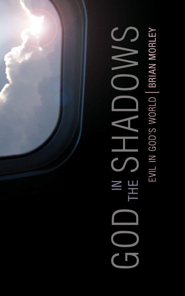 God in the Shadows – Brian Morley - The Source Books